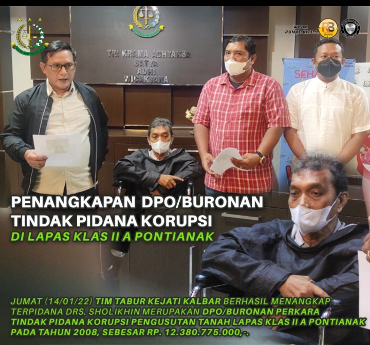 Tim Tabur Intelejen Kejati Kalbar Ringkus DPO Sholikin Terpidana Korupsi – Indonesia Expose